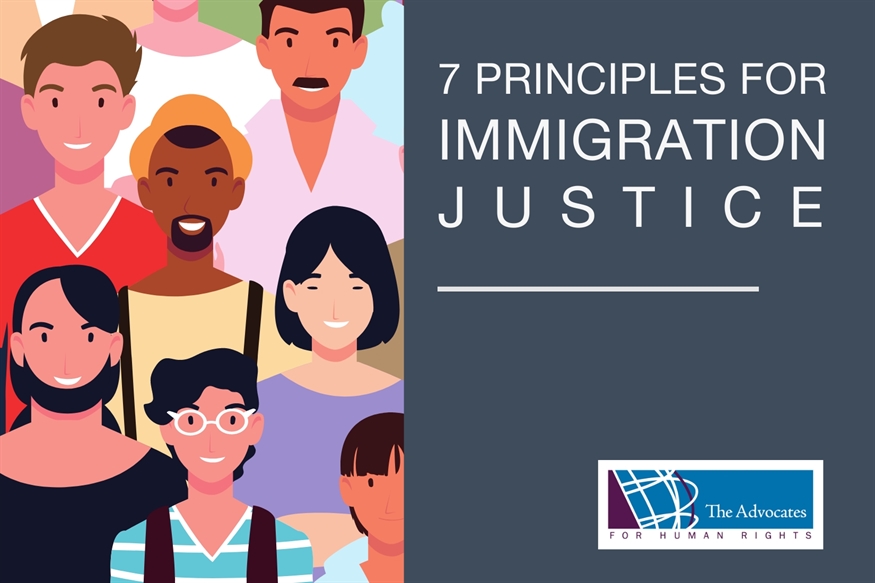 7 Principles for Immigration Justice - The Advocates for Human Rights
